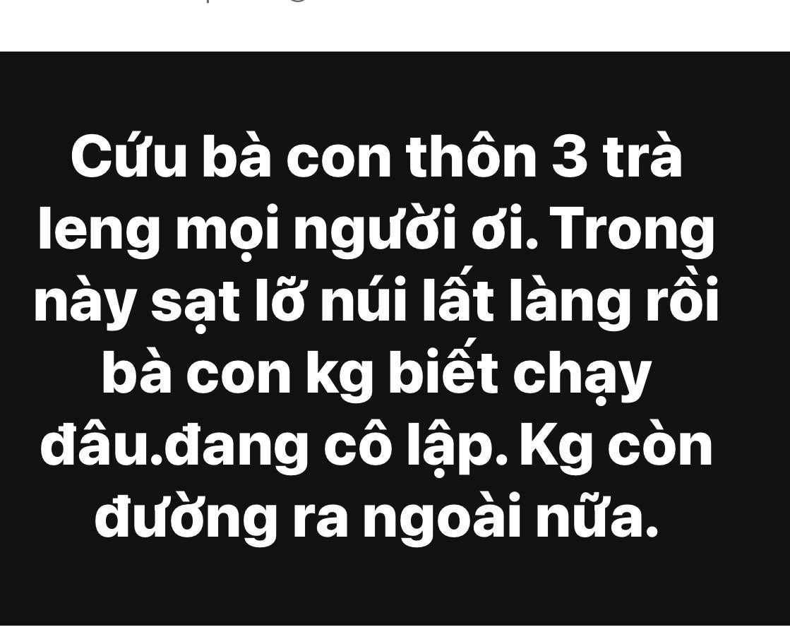 Thông tin lan truyền sạt lở vùi lấp làng ở Trà Leng là không chính xác ...