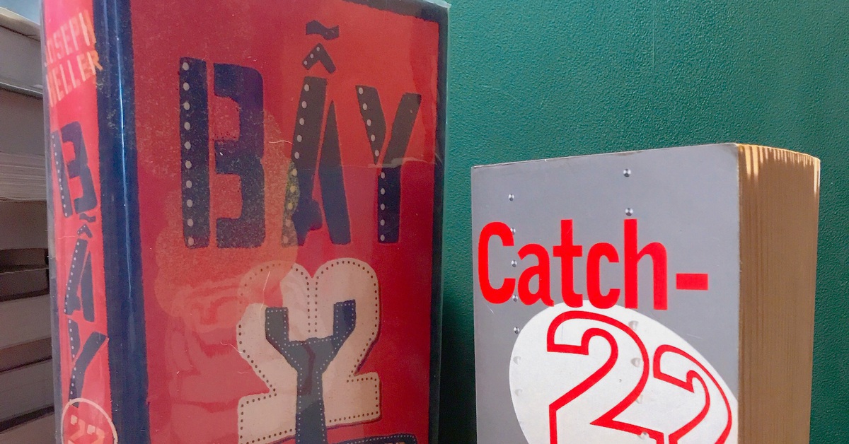 Bẫy - 22 (Catch - 22), một trong những tiểu thuyết hay nhất về chiến ...