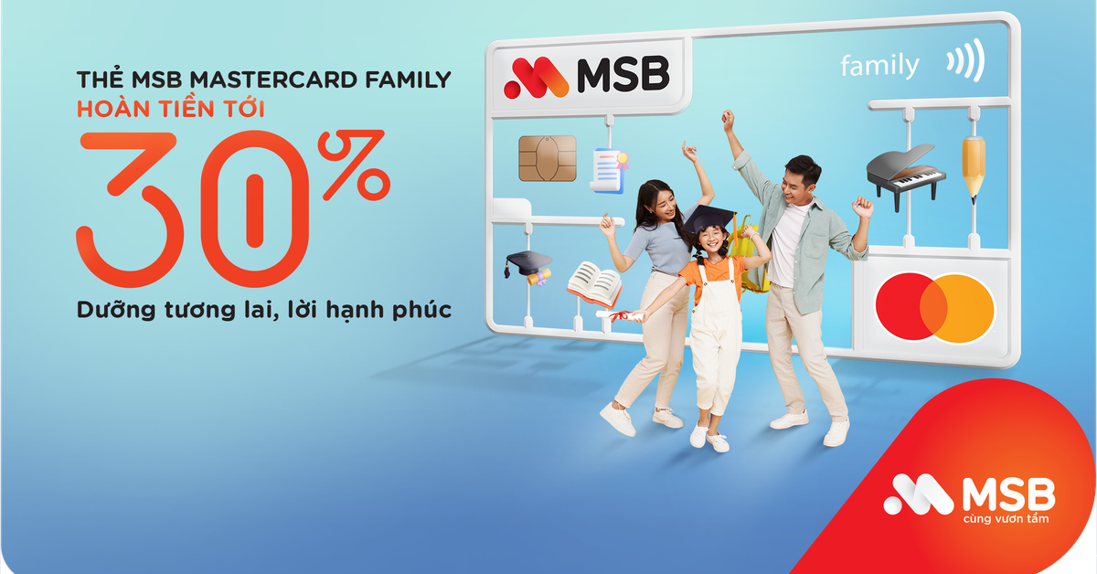 Chọn thẻ tín dụng MSB Mastercard Family cho chi tiêu gia đình - Tuổi ...