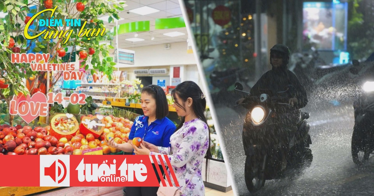 Điểm tin 18h: Ưu đãi 'đốn tim' mùa Valentine; TP.HCM lại mưa - Tuổi Trẻ ...