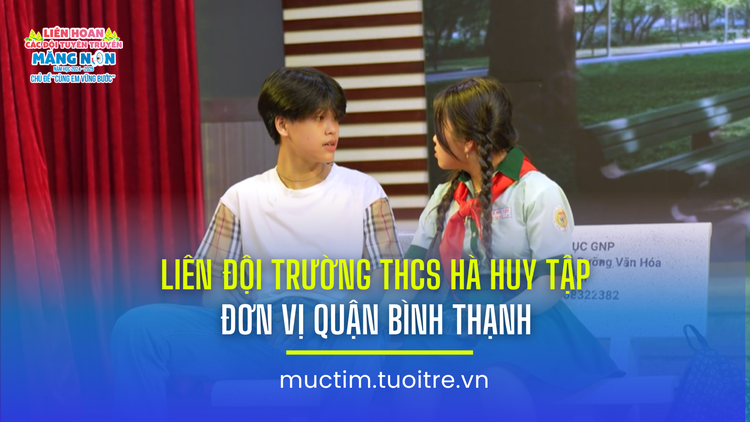 Liên hoan các đội tuyên truyền măng non: Liên đội Trường THCS Hà Huy Tập (Bình Thạnh)