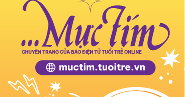 Ra mắt chuyên trang Mực Tím: Tin tức, sự kiện, hình ảnh mới nhất trên ...
