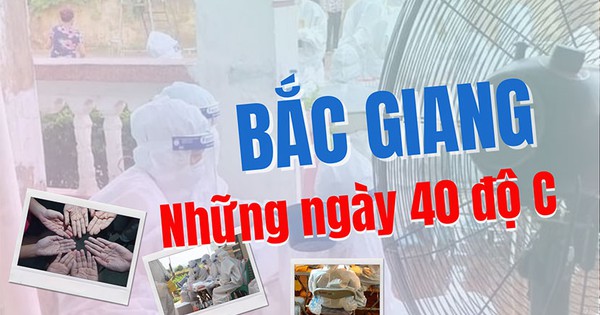 Nhật kí Bắc Giang những ngày 40 độ C