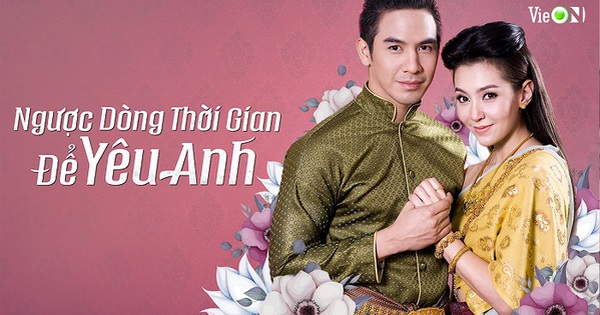 Top 5 bộ phim Thái Lan hay nhất trên VieON: ‘Chị đẹp’ Baifern chiếm ...